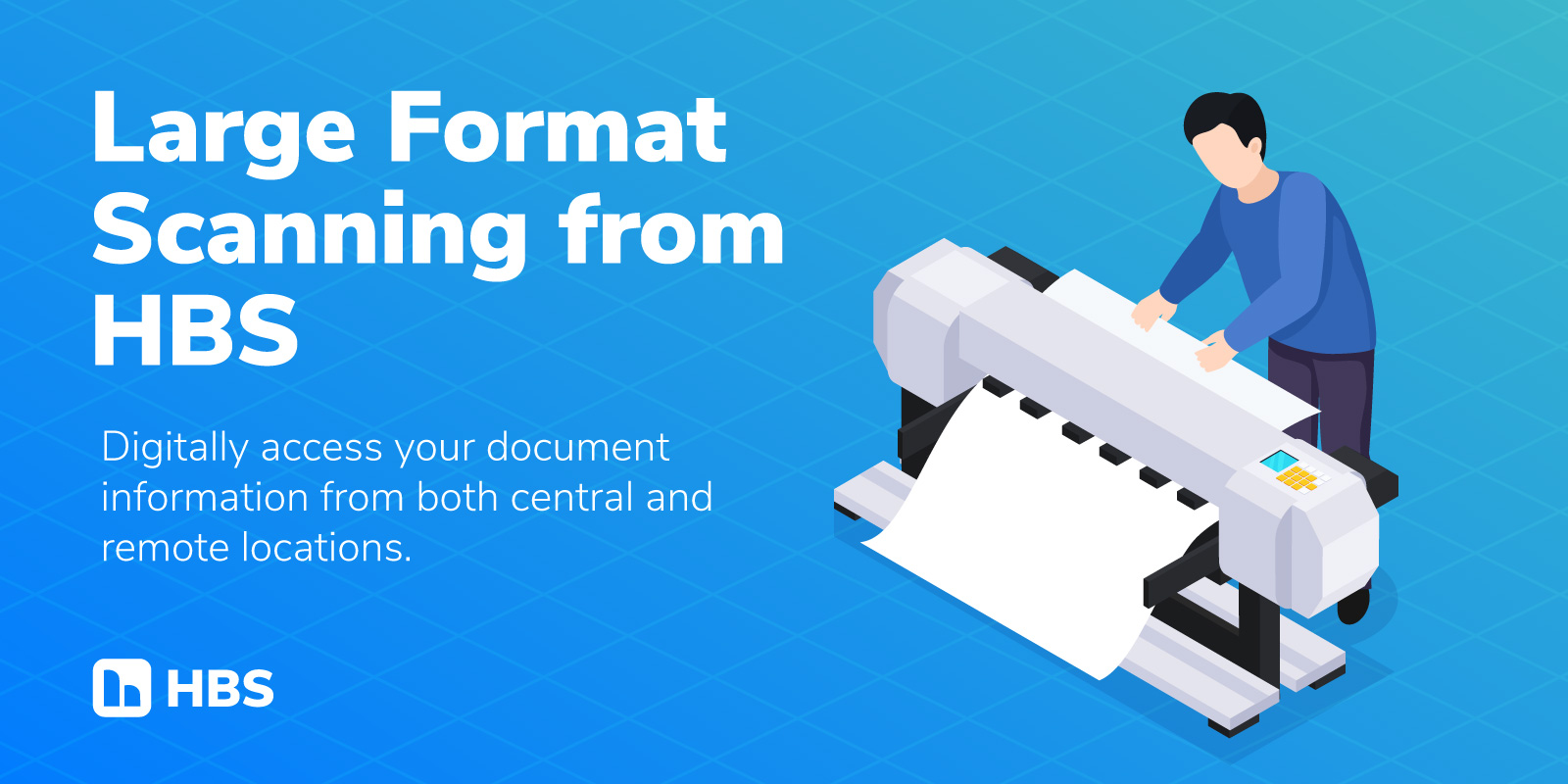Large Format Scanning From HBS
